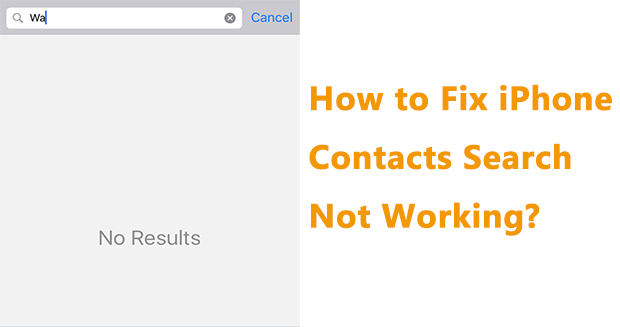 Causes & Solutions: iPhone Contacts Search Not Working