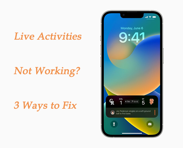 Live Activities Not Working on iPhone? 3 Ways to Fix